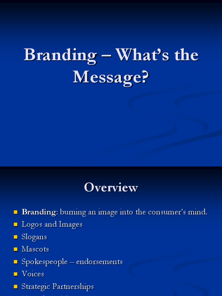 Branding - What's The Message? | PDF | Business | Self-Improvement