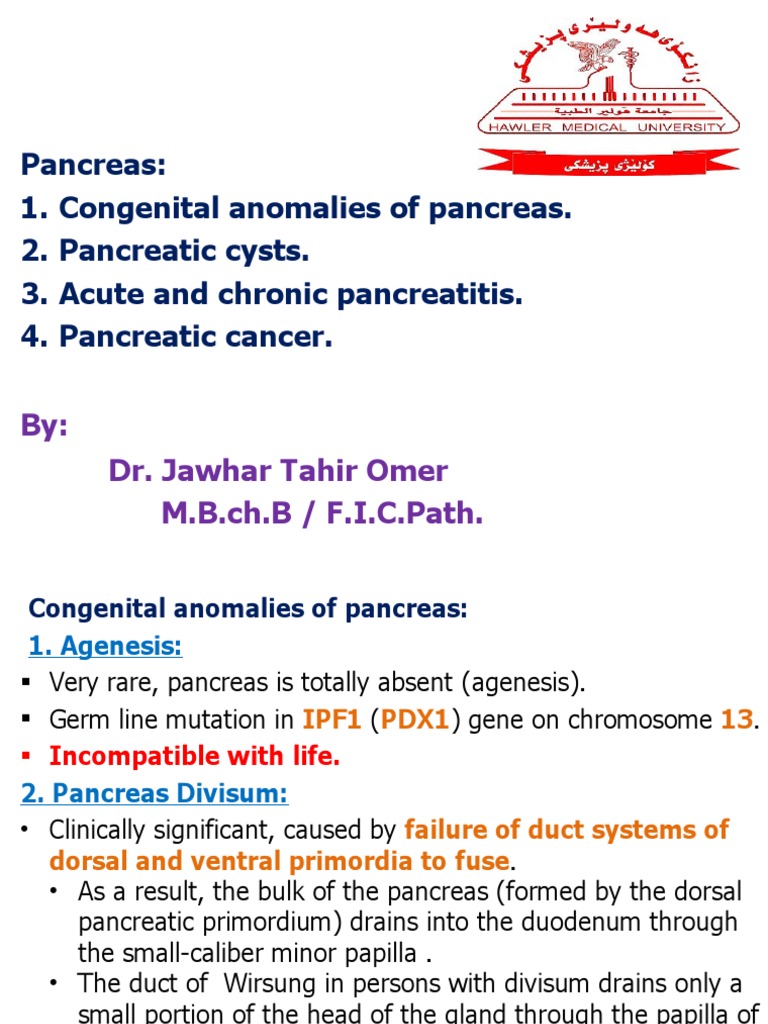 Pancreas: 1. Congenital Anomalies of Pancreas. 2. Pancreatic Cysts. 3 ...