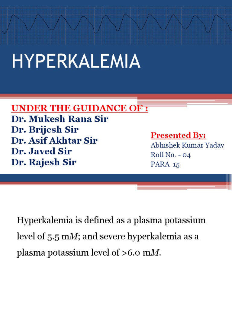 Hyperkalemia: Under The Guidance of | PDF | Medical Specialties ...