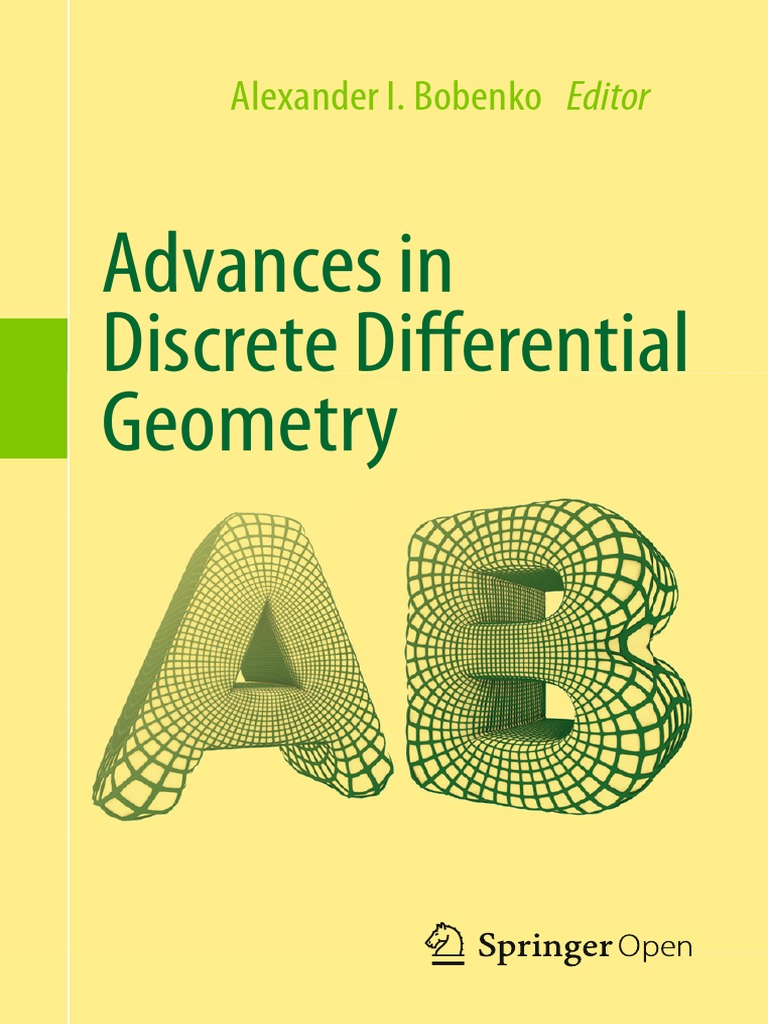 2016 Book AdvancesInDiscreteDifferential | PDF | Hyperbolic Geometry ...