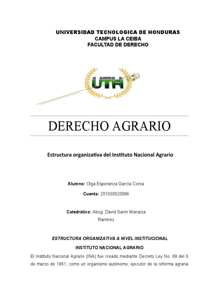 Estructura organizativa y atribuciones del Instituto Nacional Agrario ...
