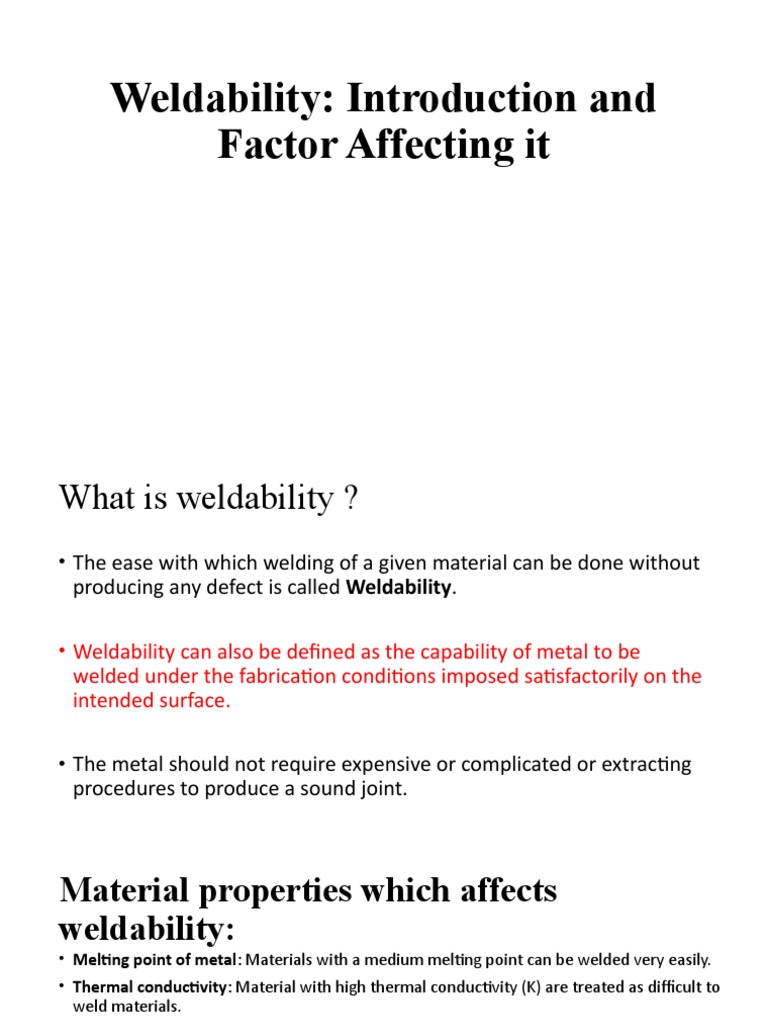 Weldability: Introduction and Factor Affecting It | PDF | Welding ...