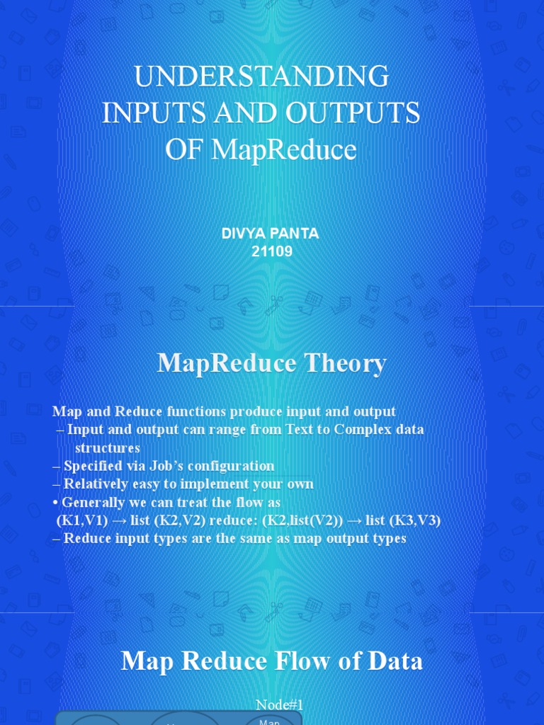 Understanding Inputs and Outputs of Mapreduce | PDF | Map Reduce ...