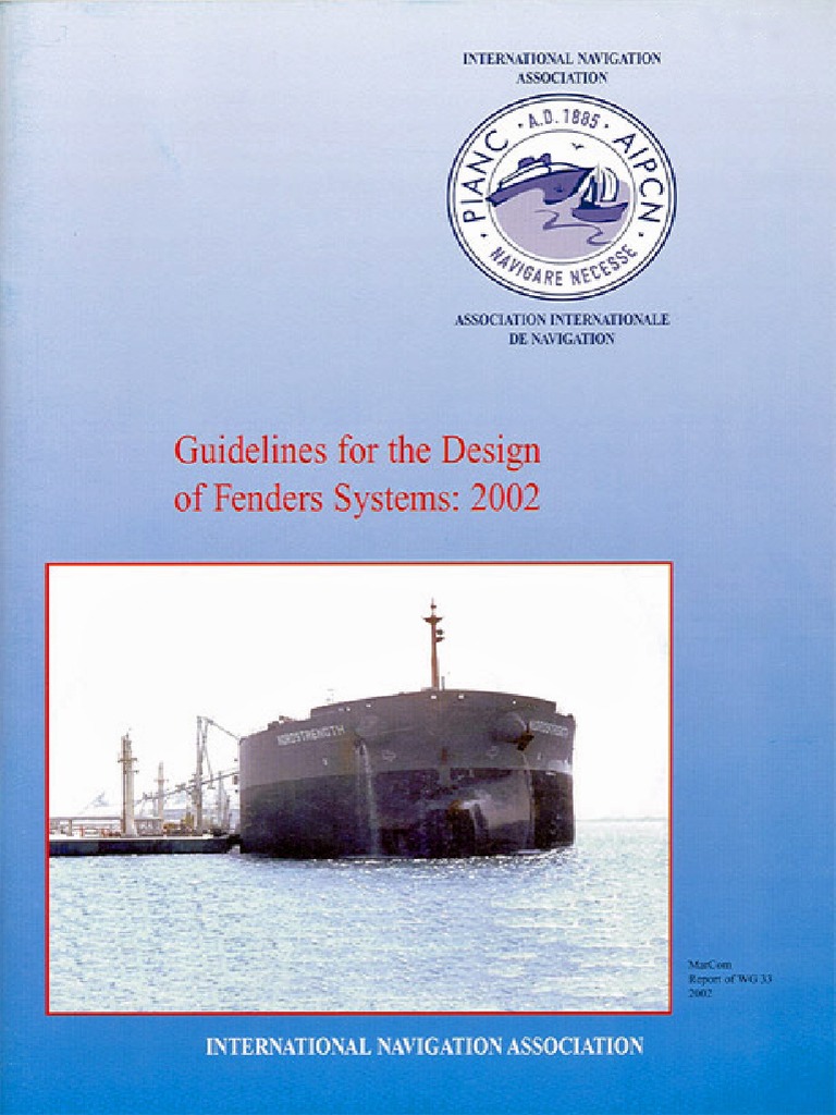 PIANC - Guidelines For The Design of Fenders Systems 2002 | PDF