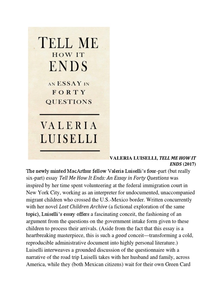 Tell Me How It Ends: An Essay in Forty Questions Was: Valeria Luiselli ...