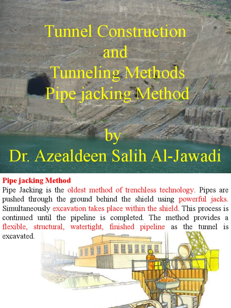 Tunnel Construction and Tunneling Methods Pipe Jacking Method by Dr ...