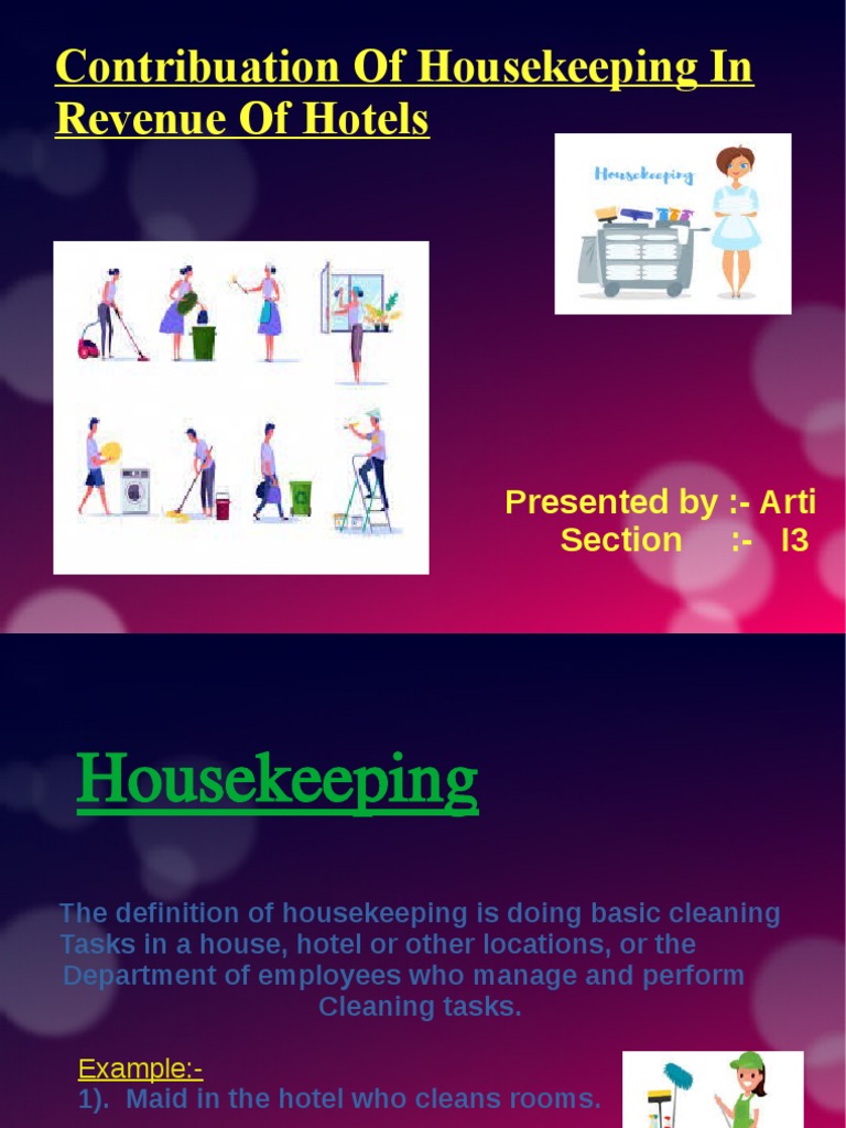 Contribuation of Housekeeping in Revenue of Hotels: Presented By:-Arti ...