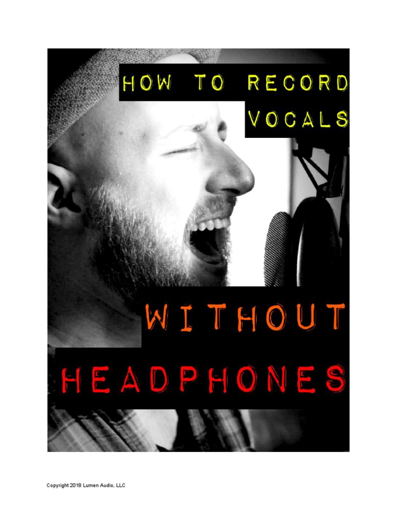 Recording Vocals Without Headphones | PDF | Singing | Microphone