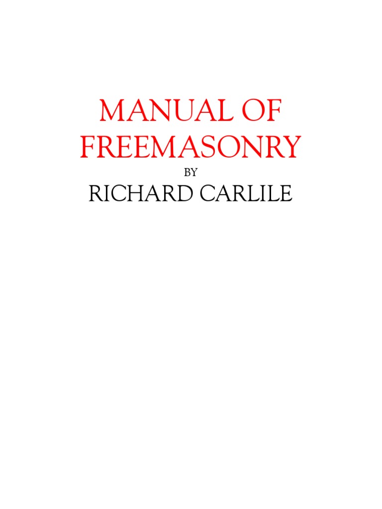 Manual Freemasonry | PDF | Freemasonry | Masonic Lodge