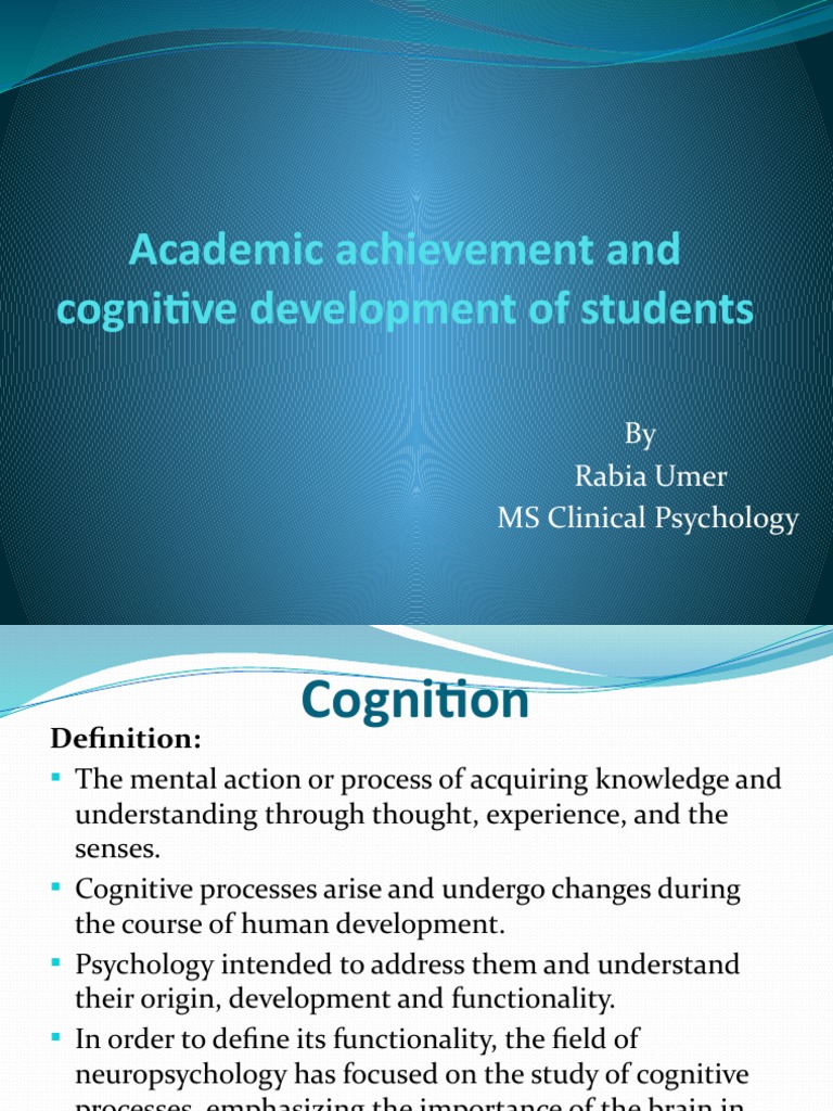 Academic Achievement and Cognitive Development of Students: by Rabia ...