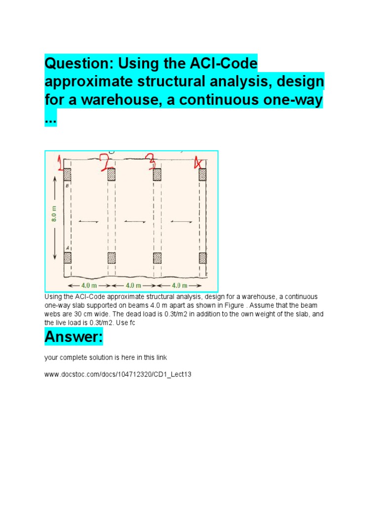 Question: Using The ACI-Code Approximate Structural Analysis, Design ...
