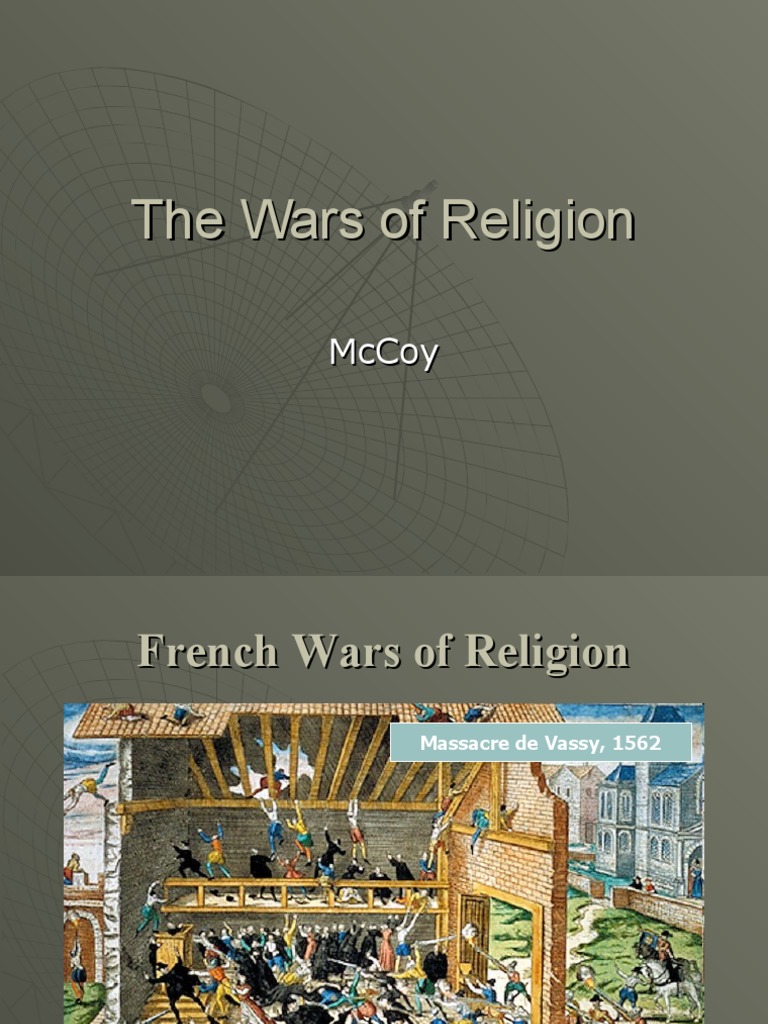 French Wars of Religion Overview | PDF | Spanish Empire | Kingdom Of France