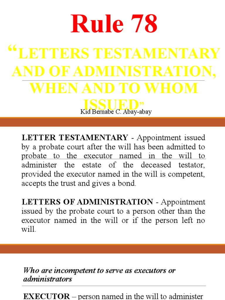 Rule 78: Letters Testamentary and of Administration, When and To Whom ...