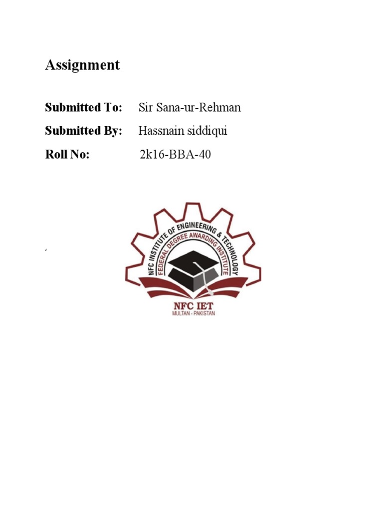 Assignment: Submitted To: Sir Sana-ur-Rehman Submitted By: Hassnain ...