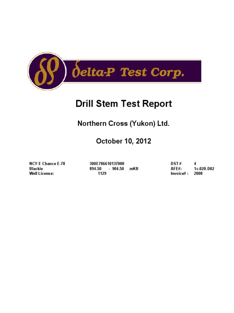 Drill Stem Test Report: Northern Cross (Yukon) Ltd. October 10, 2012 ...