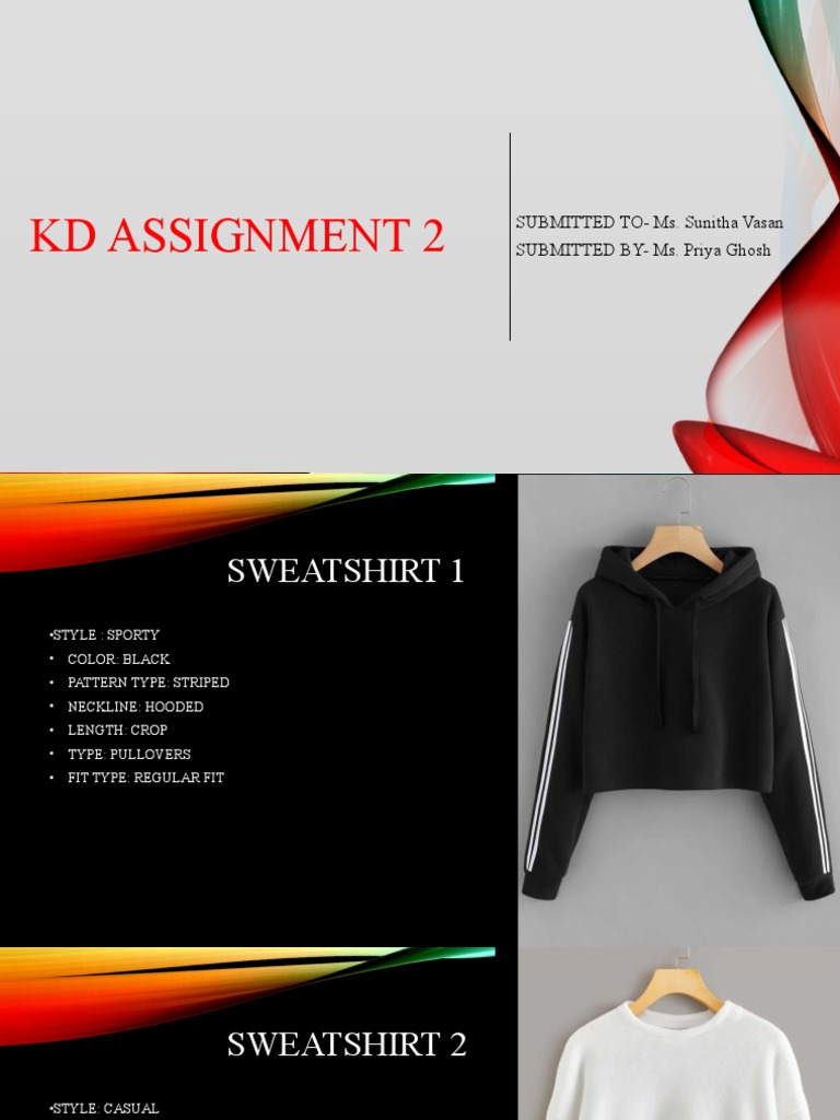 KD Assignment 2: SUBMITTED TO-Ms. Sunitha Vasan SUBMITTED BY - Ms. Priya Ghosh | PDF | Sweater ...