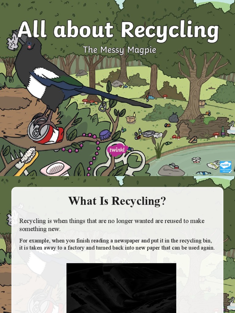 T L 54838 The Messy Magpie All About Recycling Powerpoint - Ver - 2 ...