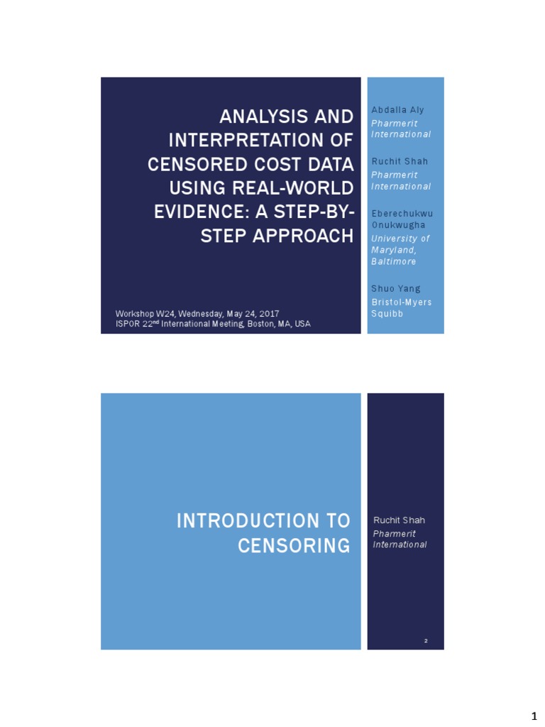 Analysis and Interpretation of Censored Cost Data Using Real-World Evidence: A Step-By-Step ...