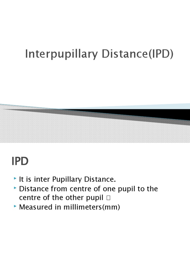 IPD (Inter Pupillary Distance) | PDF