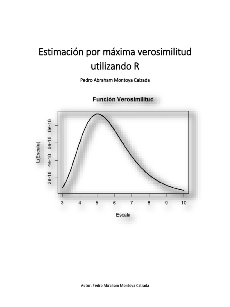 Estimación Por Máxima Verosimilitud Utilizando R | PDF | Teoría estadística | Estadísticas