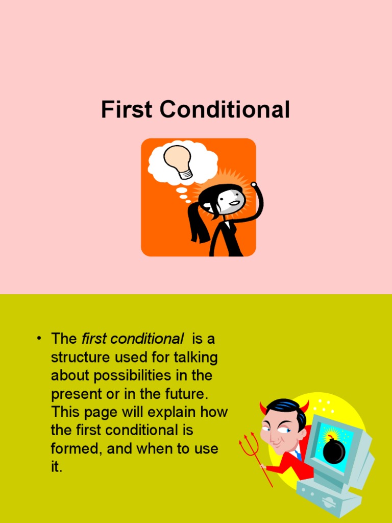 First Conditional | PDF | Language Arts & Discipline | Self-Improvement