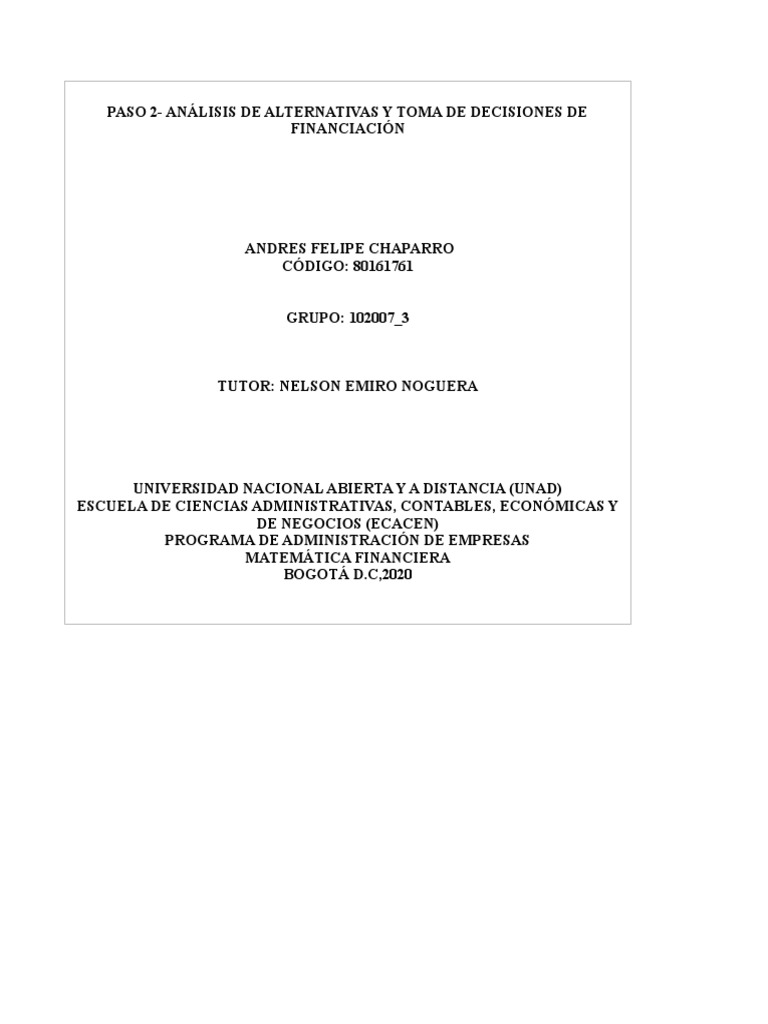 Análisis de alternativas de financiación y toma de decisiones para un préstamo con cuota fija y ...