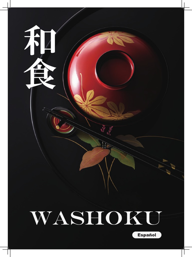 La esencia de la cocina Washoku: sus ingredientes, estilo y significado ...