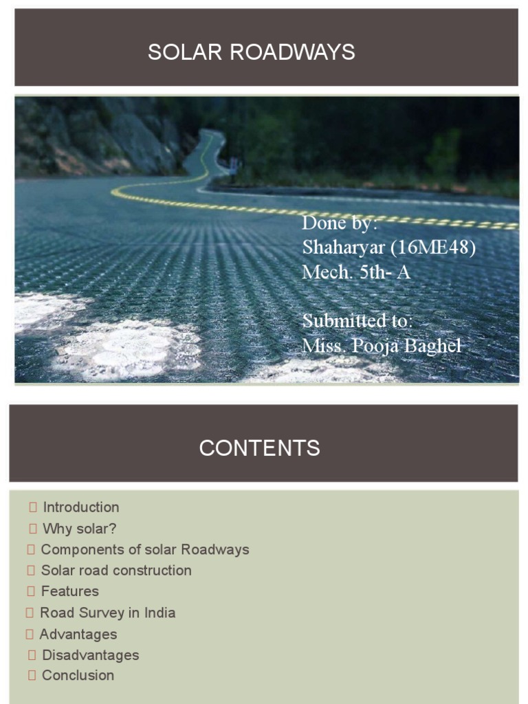 Solar Roadways: Done By: Shaharyar (16ME48) Mech. 5th-A Submitted To ...