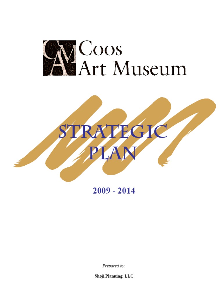 Expanding Access to the Arts: A Strategic Plan for Coos Art Museum 2009 ...