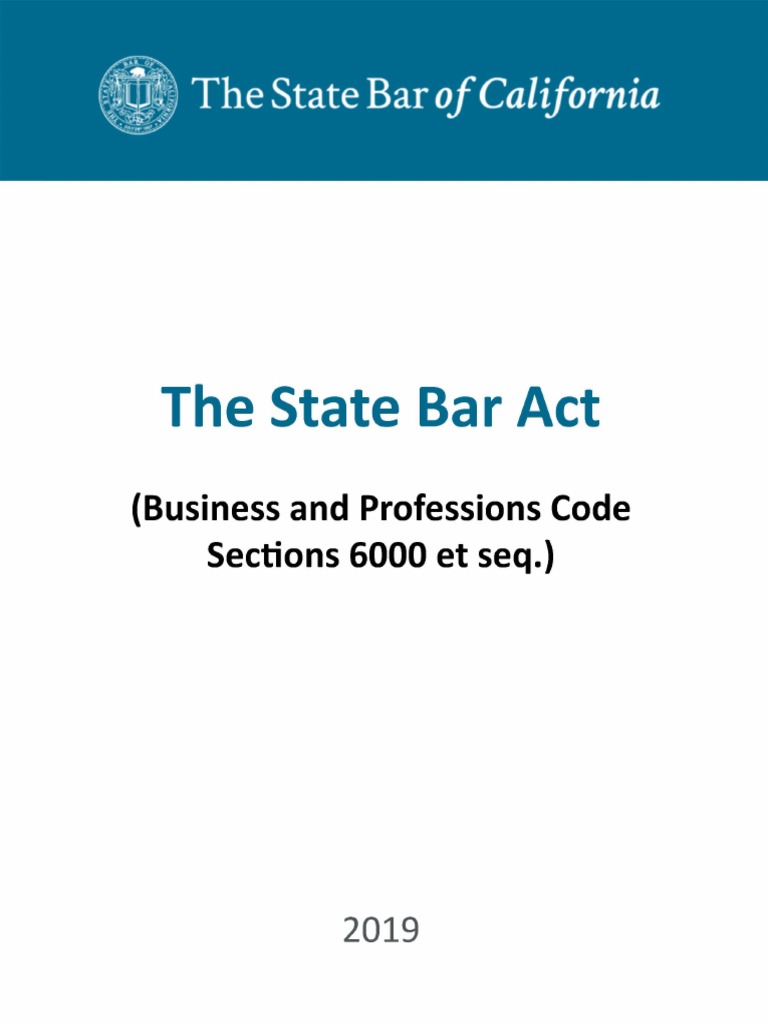 California State - Bar - Act | PDF | State Bar Of California | Practice ...