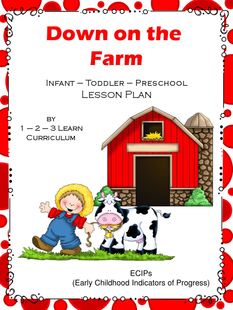 Down On The Farm Lesson Plan With ECIPs PDF | PDF | Learning | Cognition
