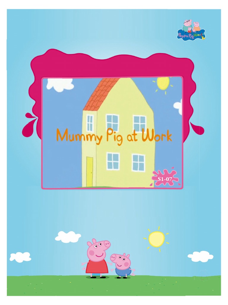 Mummy Pig at Work | PDF