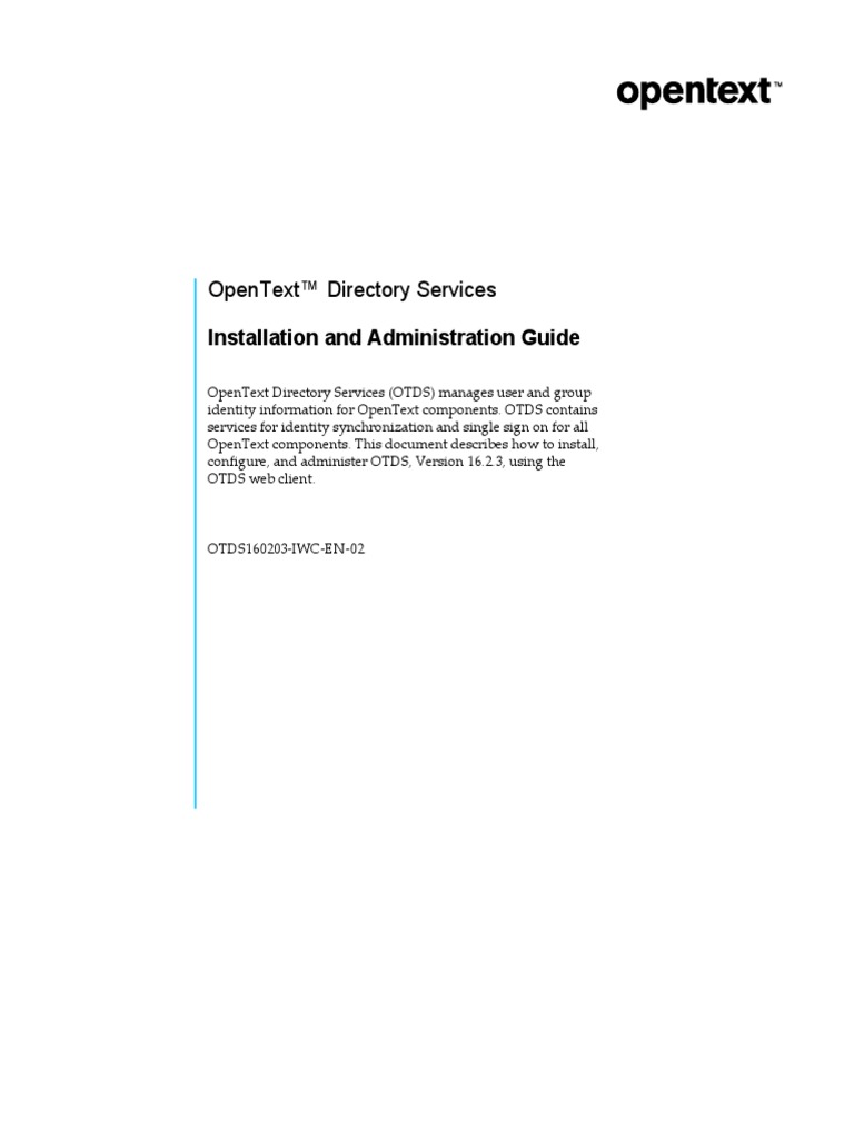 OpenText Directory Services 16.2.3 - Installation and Administration Guide English (OTDS160203 ...