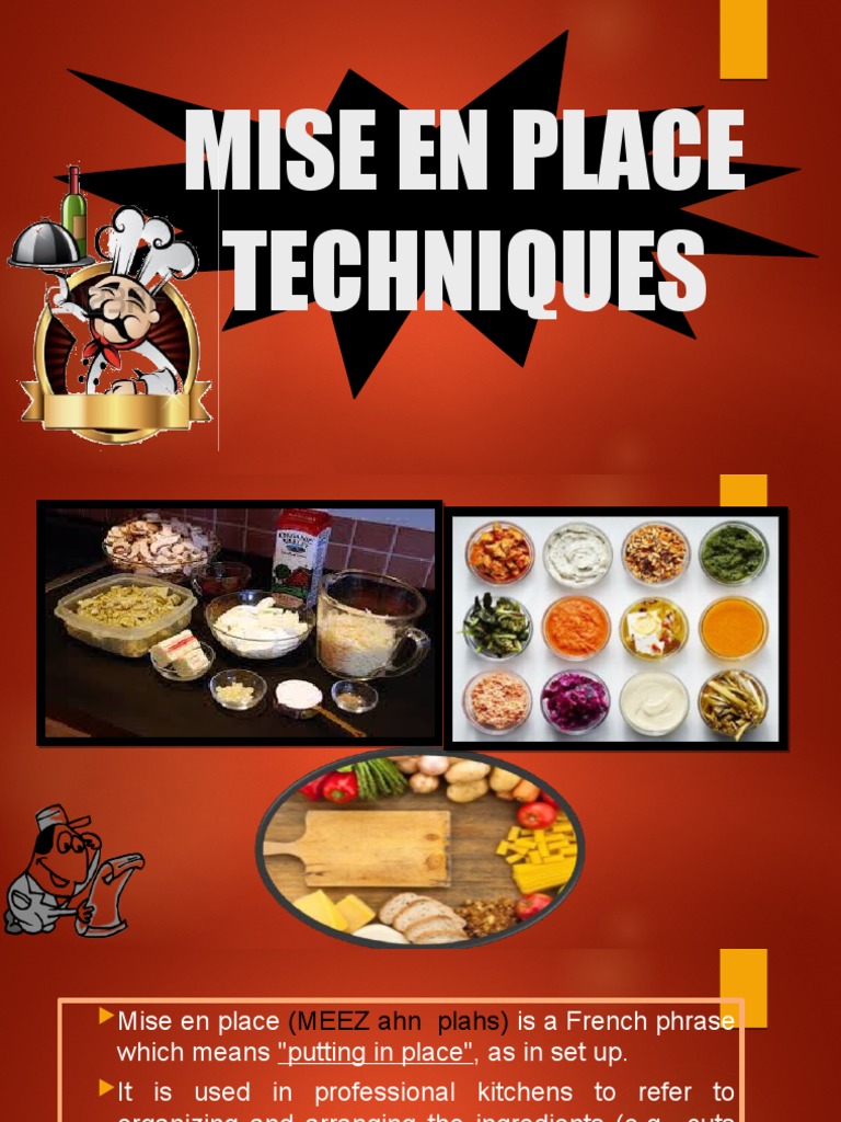 Mise en Place Techniques | PDF | Cooking | Foods