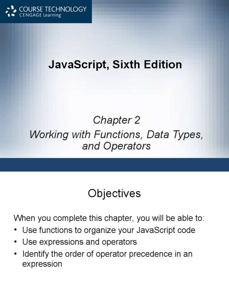 Javascript, Sixth Edition: Working With Functions, Data Types, and ...