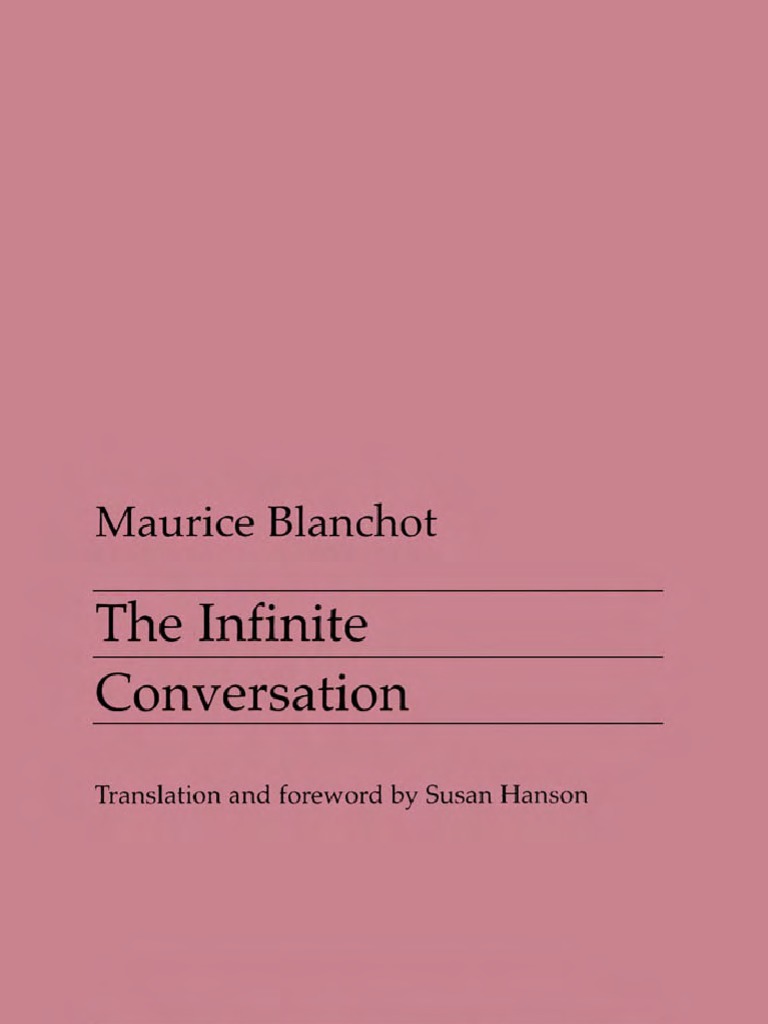 Blanchot 1963-The Infinite Conversation | PDF | Truth | Martin Heidegger