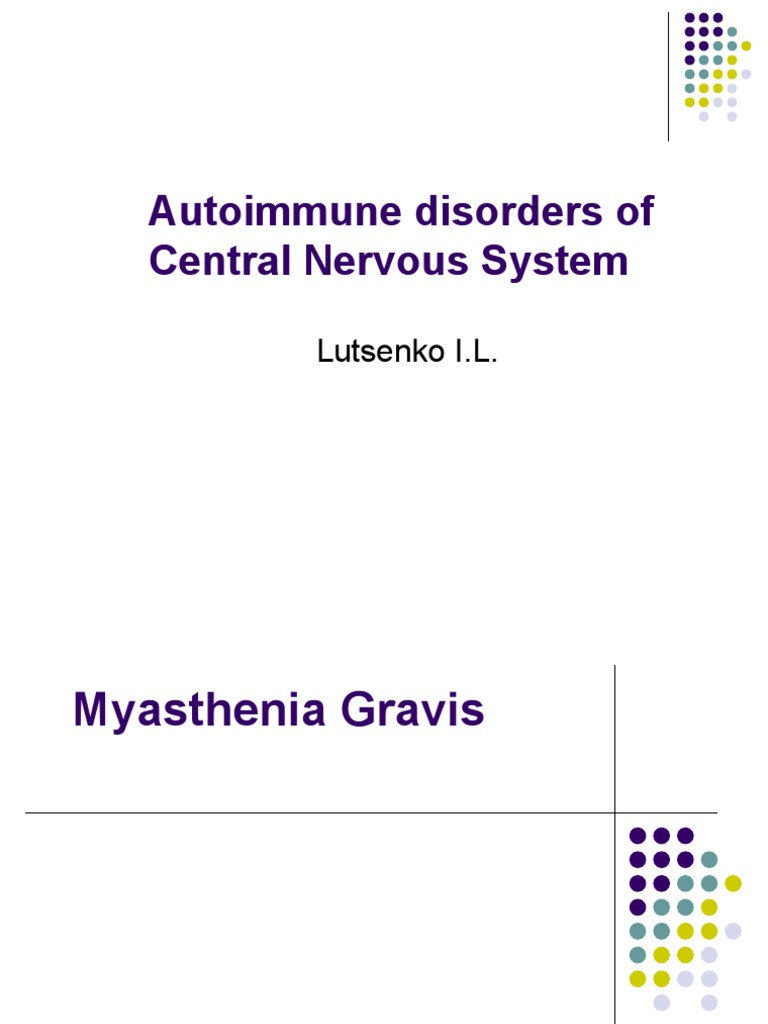 Autoimmune Disorders of Central Nervous System: Lutsenko I.L | PDF ...
