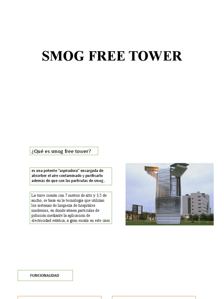 Smog Free Tower | PDF | Contaminación | La contaminación del aire