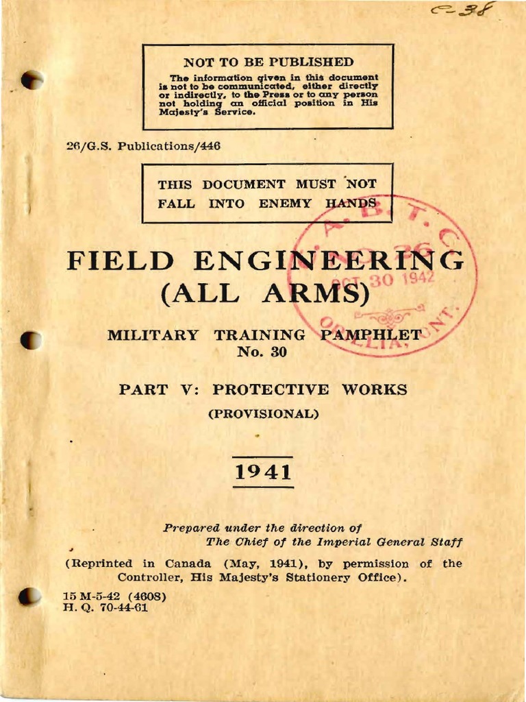 Field Engineering All Arms Military Training Pamphlet No. 30 Part V ...