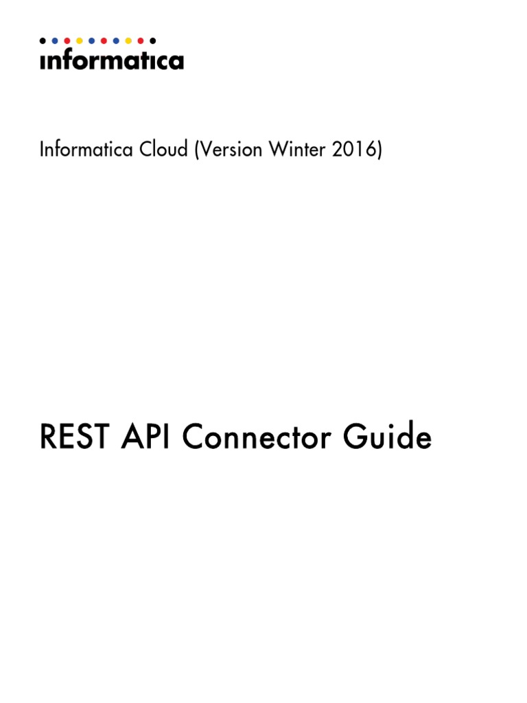 REST API Connector Guide: Informatica Cloud (Version Winter 2016) | PDF | Application ...