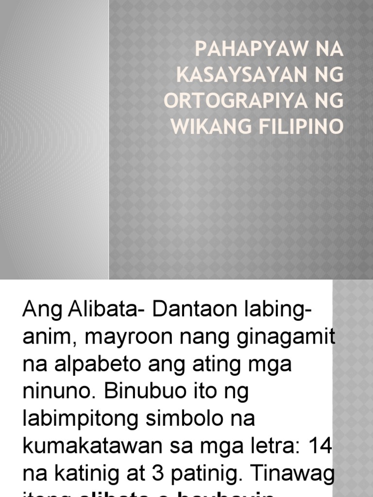 Pahapyaw Na Kasaysayan NG Ortograpiya NG Wikang Filipino | PDF