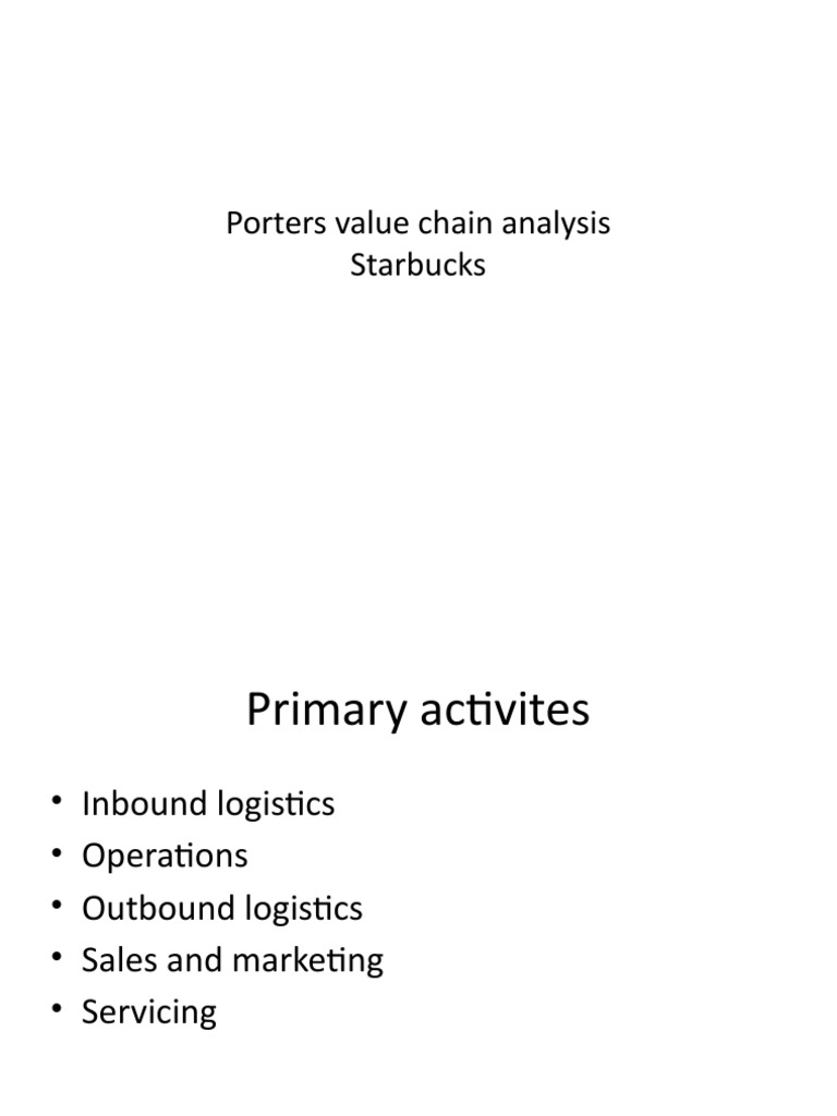 Porters Value Chain Analysis Starbucks | PDF
