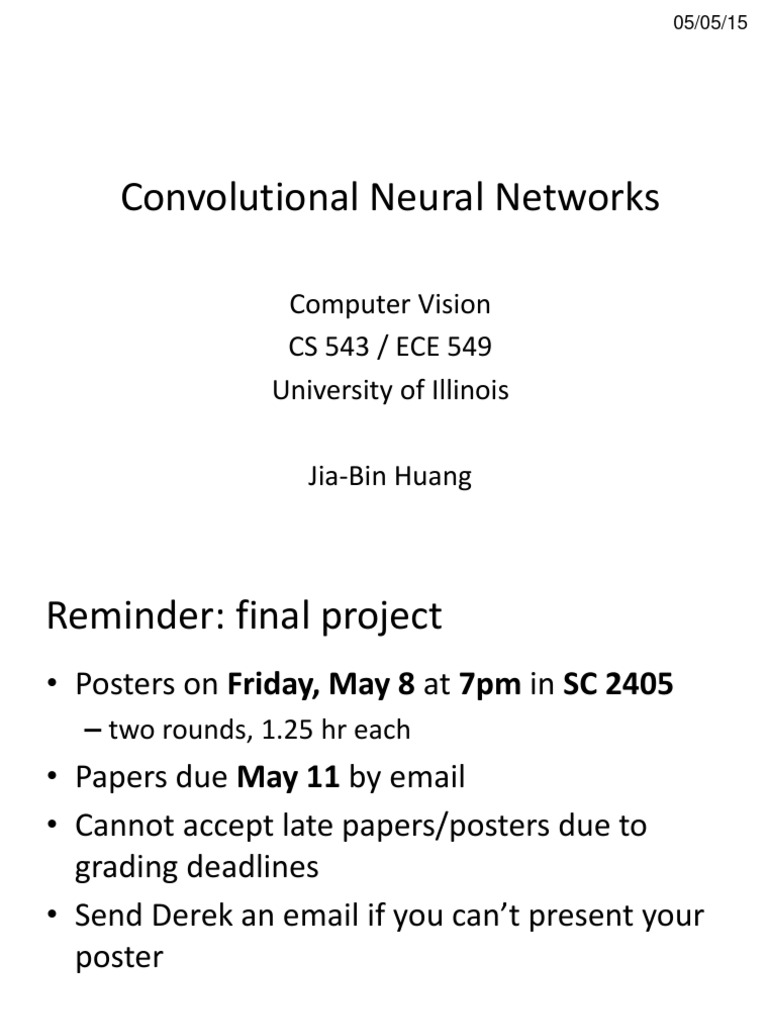 Convolutional Neural Networks: Computer Vision CS 543 / ECE 549 ...