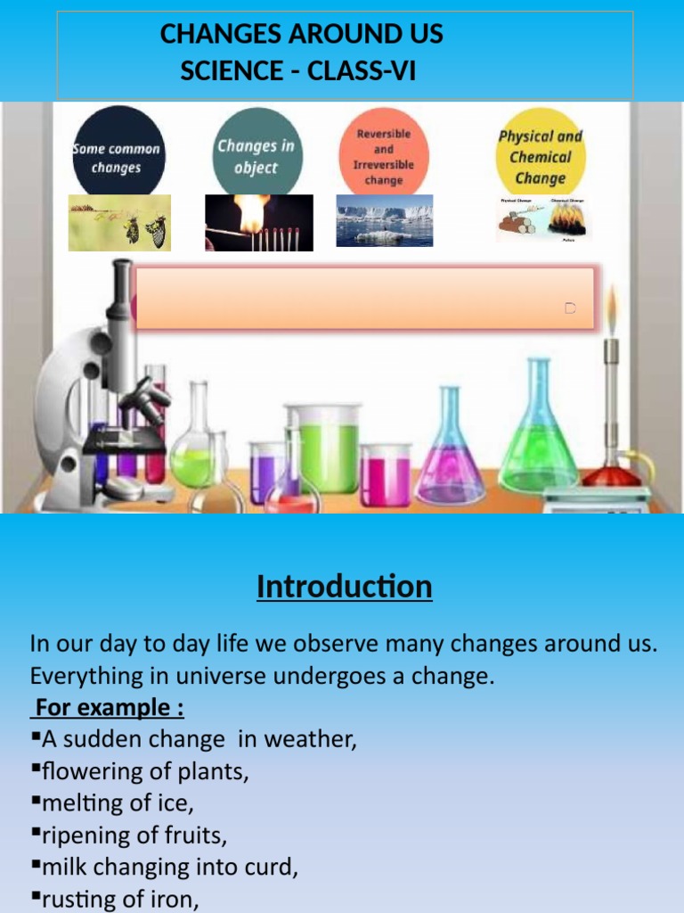 Changes Around Us Science - Class-Vi | PDF | Matter | Ice
