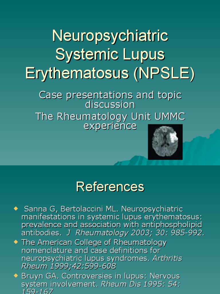 Neuropsychiatric Systemic Lupus Erythematosus (NPSLE): A Discussion of ...
