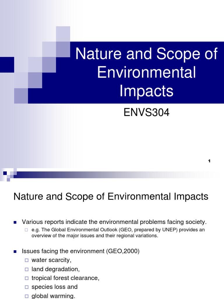 Nature and Scope of Environmental Impacts: ENVS304 | PDF ...