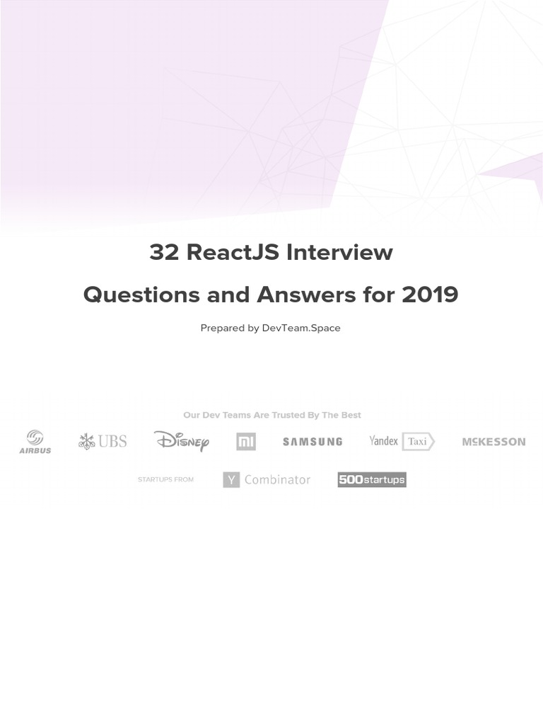 32 Reactjs Interview Questions and Answers For 2019: Prepared by Devteam - Space | PDF ...