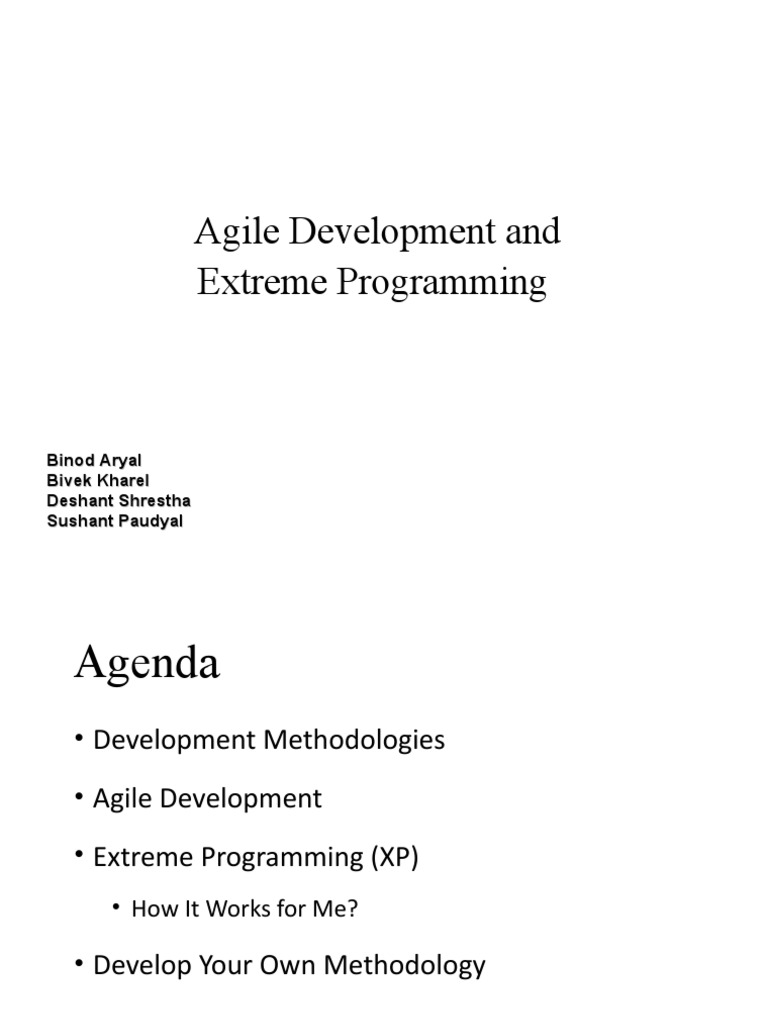 Agile Development and Extreme Programming: Binod Aryal Bivek Kharel ...