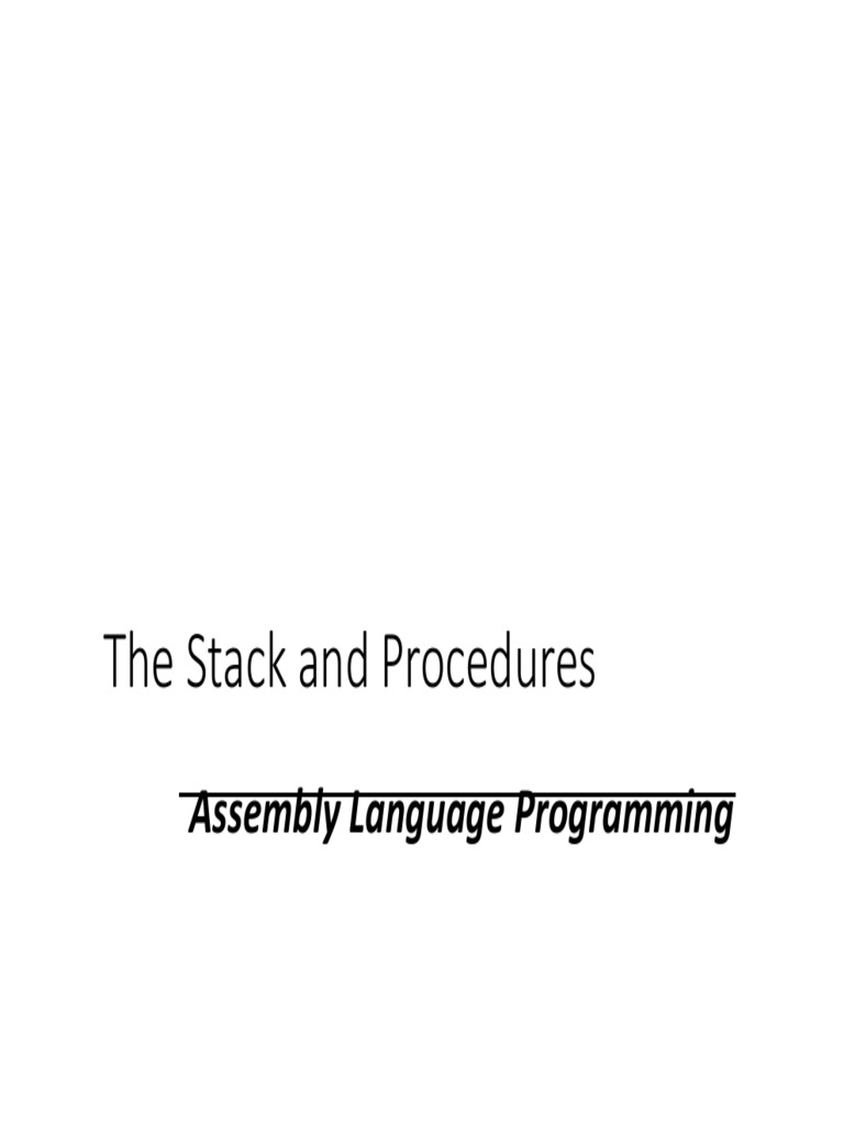 chap9-StacksAndProcedures (Compatibility Mode) | PDF | Subroutine | Assembly Language