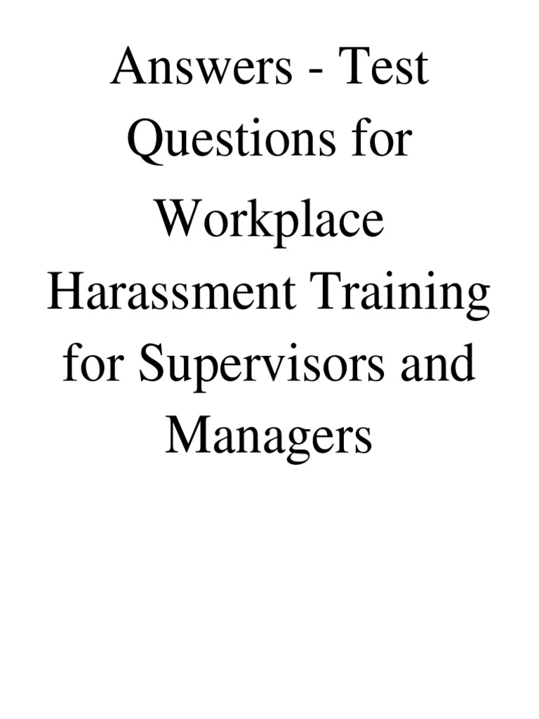 Harassment For Supervisors - Answer Key | PDF | Self-Improvement